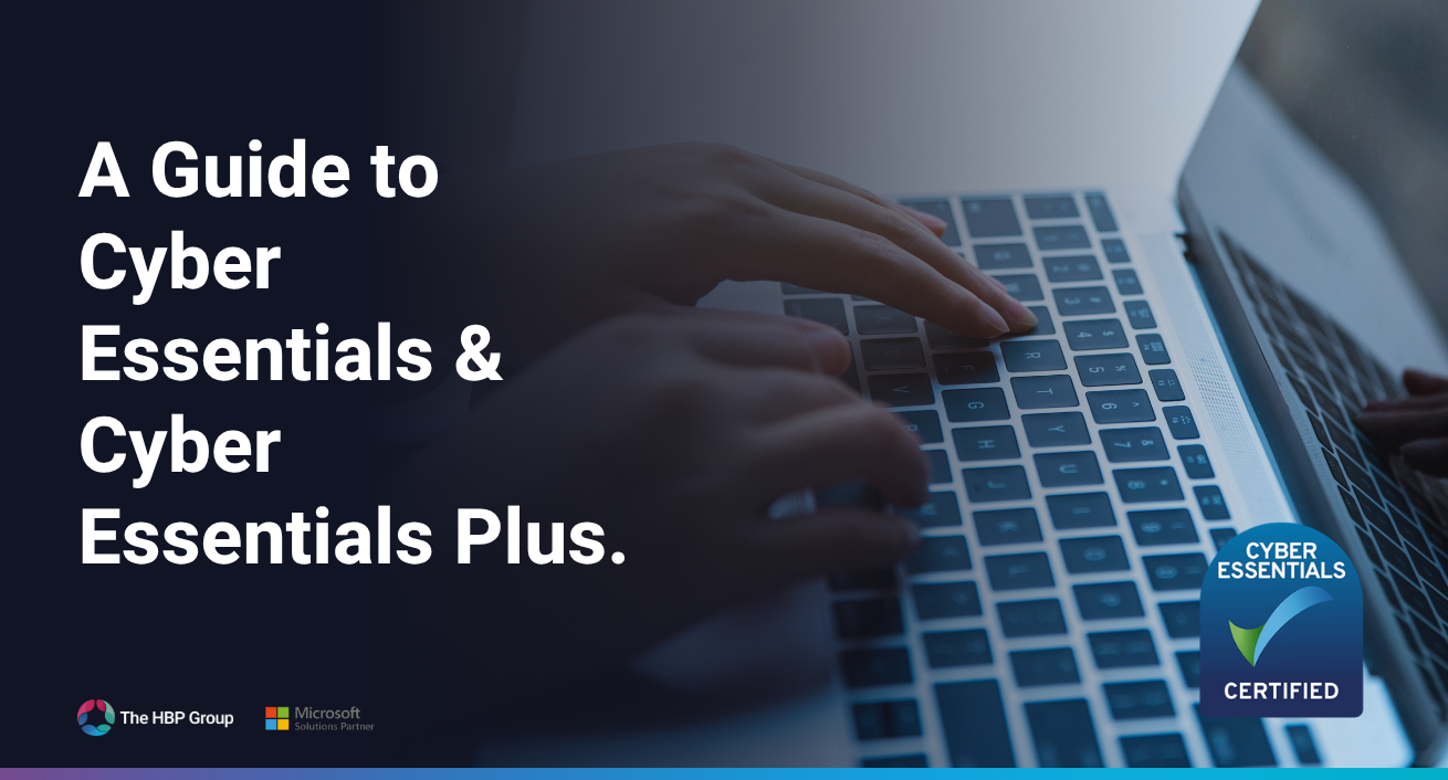 What is Cyber Essentials & Cyber Essentials Plus?
